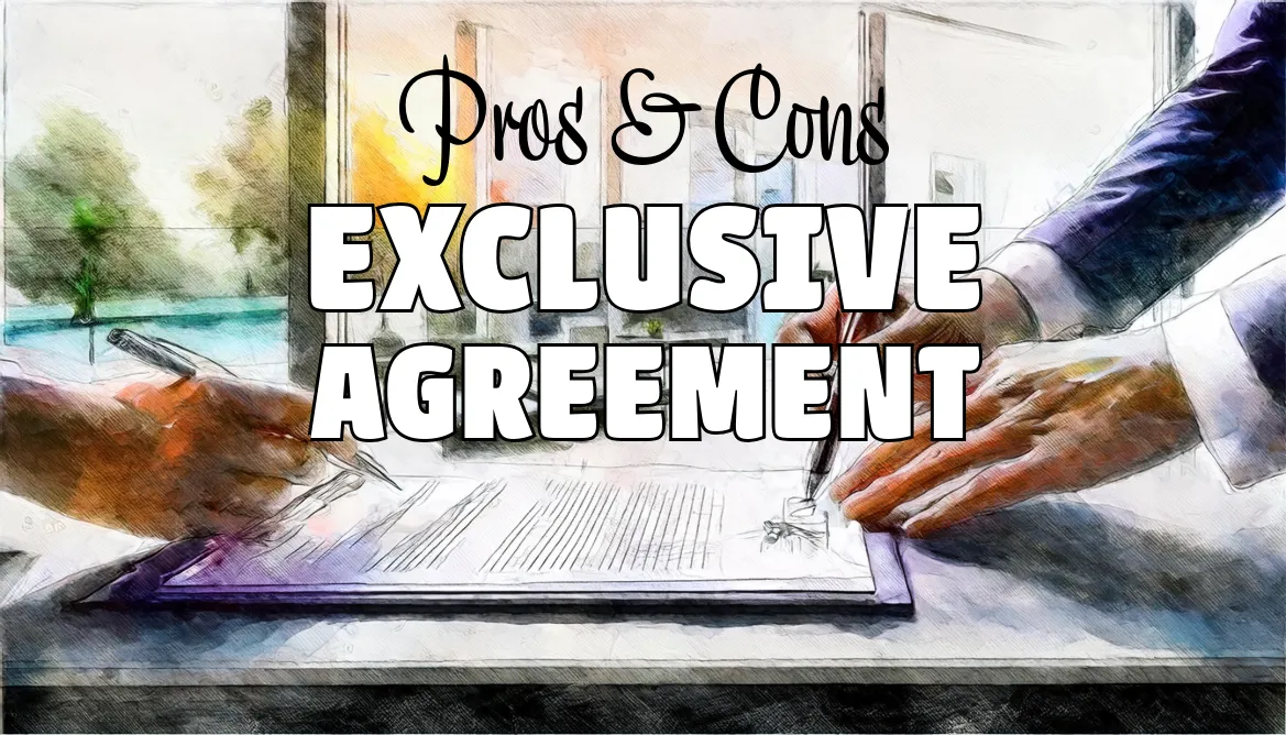 The Pros & Cons of Exclusive Agent Agreement - Noam Nathan | Property ...