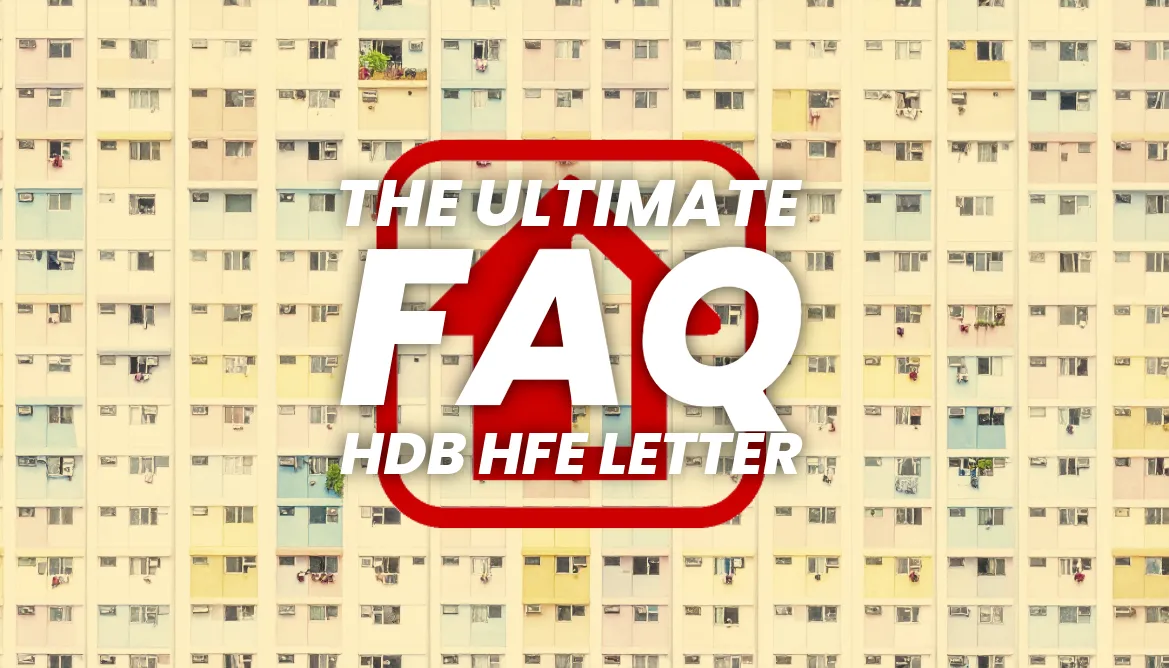 The Ultimate FAQ – HDB HFE Letter - Noam Nathan | Property with integrity